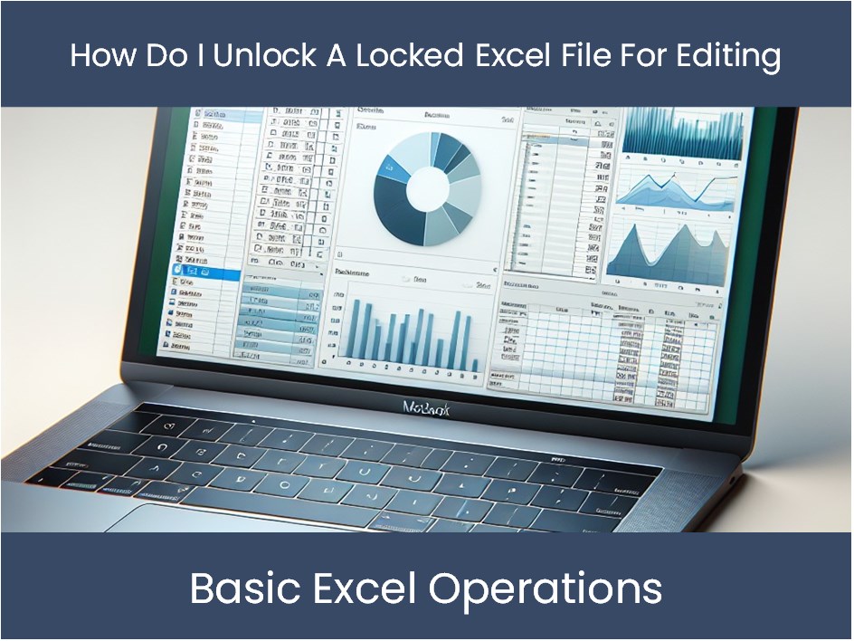 How To Unlock Editing In Excel - Imaginative Minds
