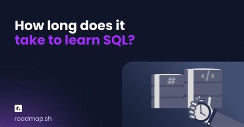 How Long Will It Take To Learn Sql - Imaginative Minds